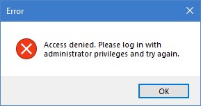 Access Denied, Please Log in With Administrator Privileges and Try ...