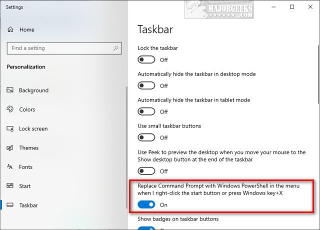 Scroll down and look for "Replace Command Prompt with Windows PowerShell in the menu when I ...