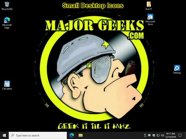 Small icons - The smallest icon size and the same size as your Taskbar ...