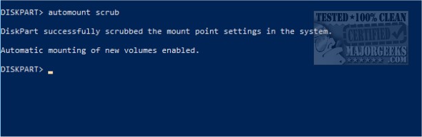 You will be notified that all disks were scrubbed and if automount is ...