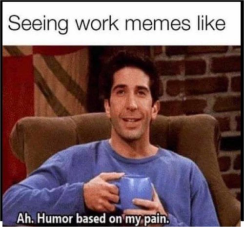 Random Photo: Work Memes - MajorGeeks