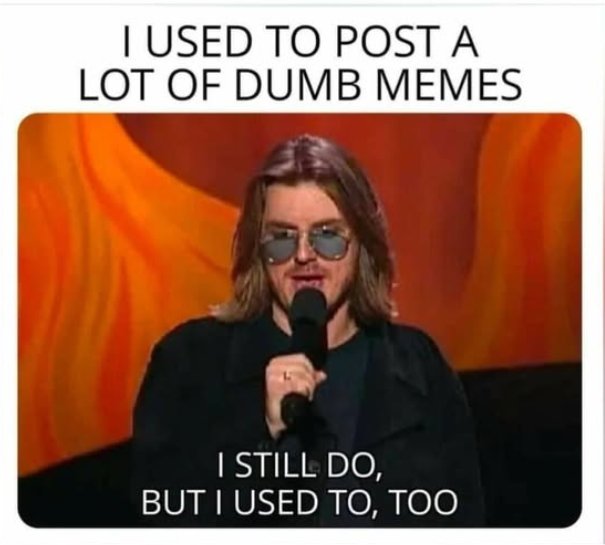Random Photo: Dumb Memes - MajorGeeks